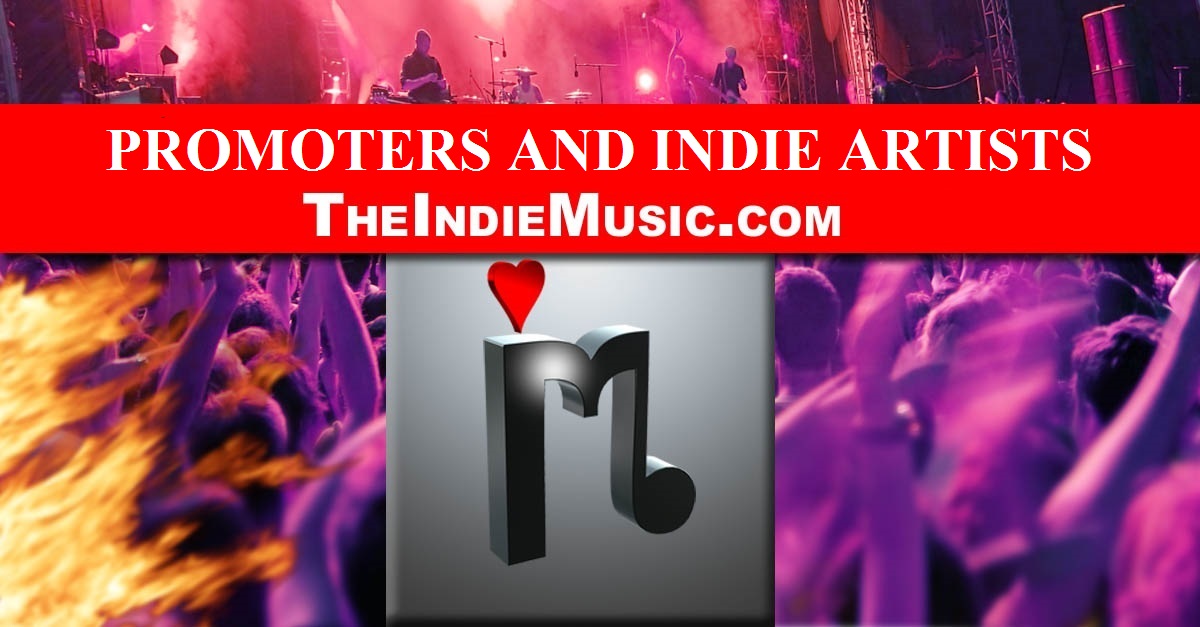 Promoters And Indie Artists The Indie Music promoters-and-indie-artists-the-indie-music